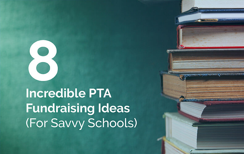 8 Incredible PTA Fundraising Ideas (For Savvy Schools) - OneCause