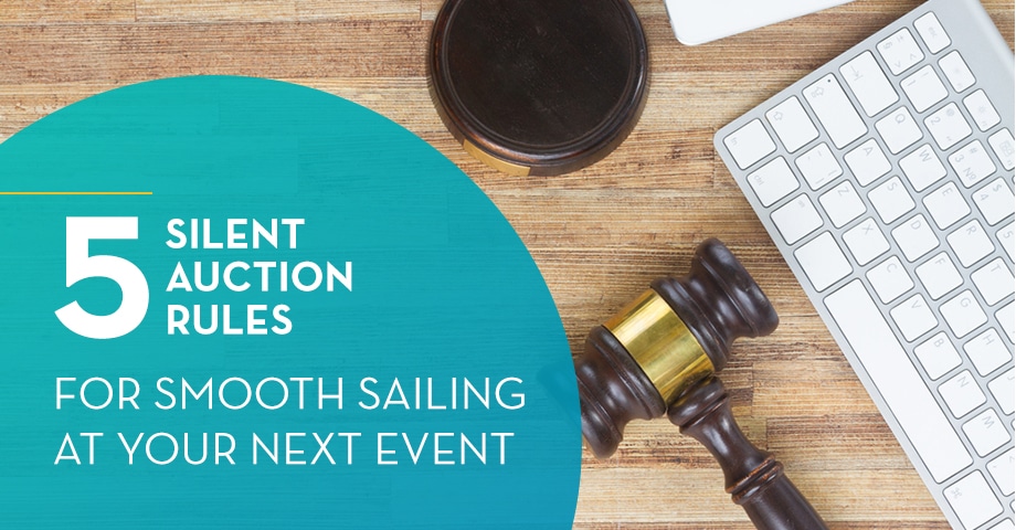 5 Silent Auction Rules For Smooth Sailing At Your Next Event