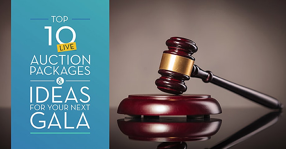 Top 10 Live Auction Packages and Ideas for Your Next Gala