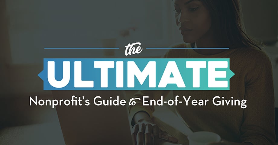 The Ultimate Nonprofit's Guide to End-of-Year Giving [Updated for 2019]