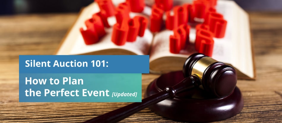 Silent Auction 101: How to Plan the Perfect Event [Updated]