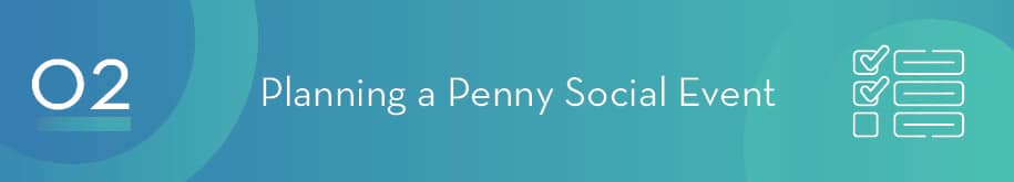 What’s a Penny Social? Get More From this Fundraising Event