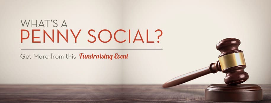 What’s a Penny Social? Get More From this Fundraising Event