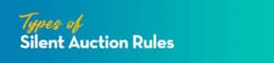 6 Essential Silent Auction Rules: Host Your Best Auction Yet