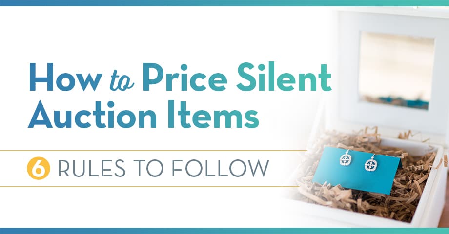 How To Price Silent Auction Items 6 Rules To Follow