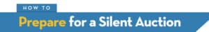How to Run a Silent Auction: The Step-by-Step Guide