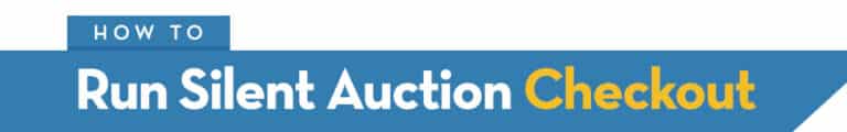 How to Run a Silent Auction: The Step-by-Step Guide