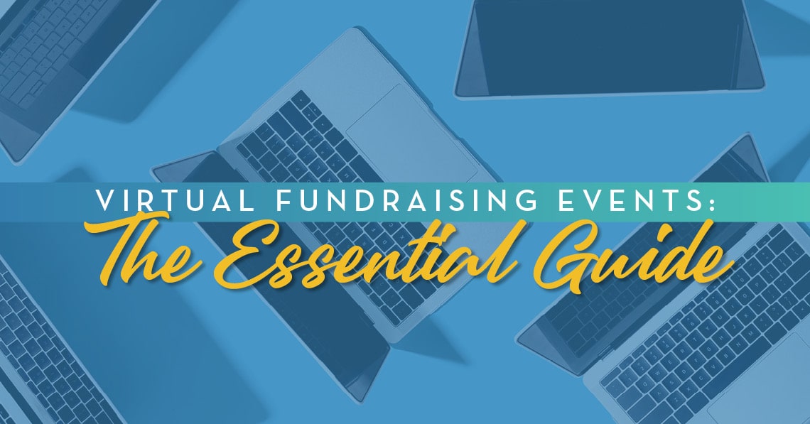 Virtual Fundraising Events: The Essential Guide