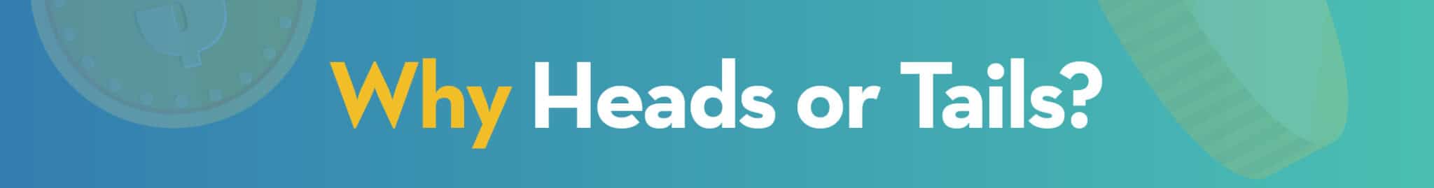 “Flip” Your Event into Something Fun: Tips for Taking Heads or Tails ...