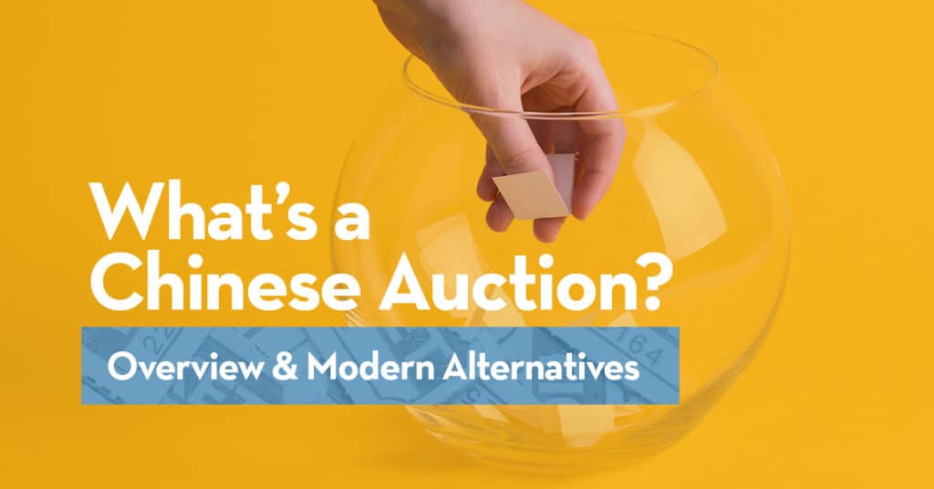 What’s a Chinese Auction? Overview & Modern Alternatives