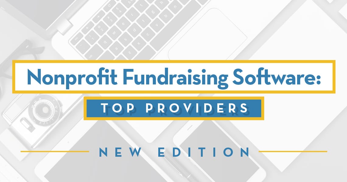 Nonprofit Fundraising Software: 15 Providers [2021 Edition]