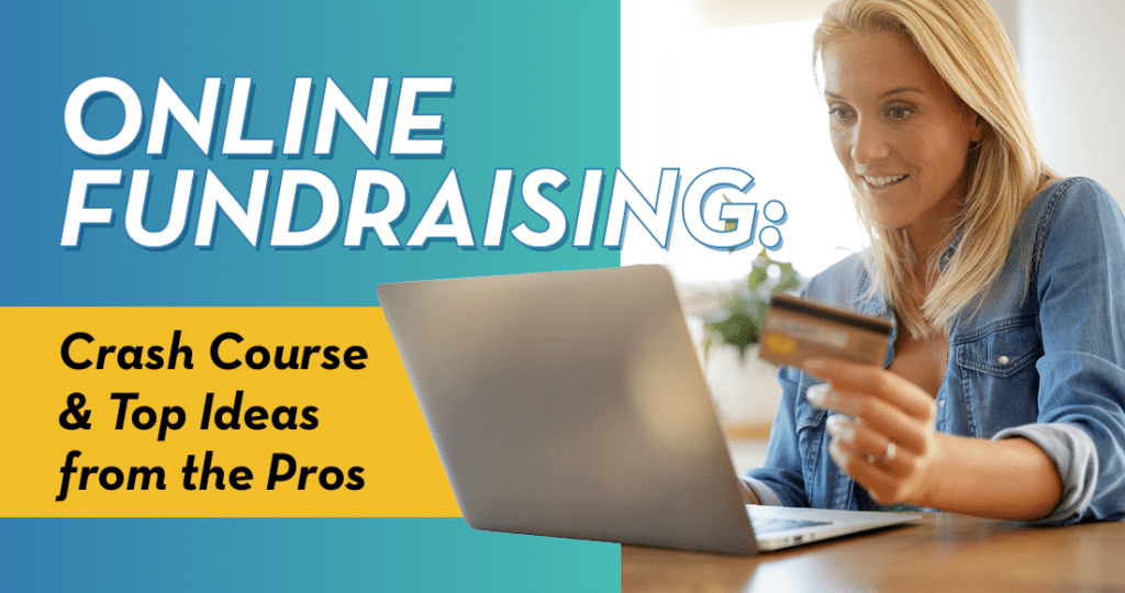 Online Fundraising for Nonprofits, Schools & Charities
