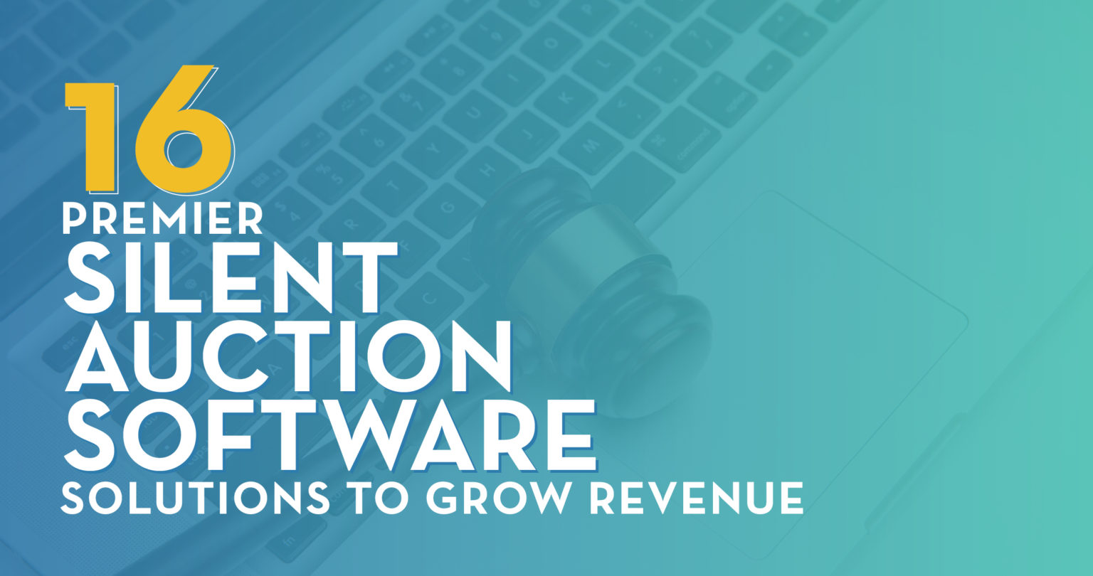 16 Premier Silent Auction Software Solutions to Grow Revenue