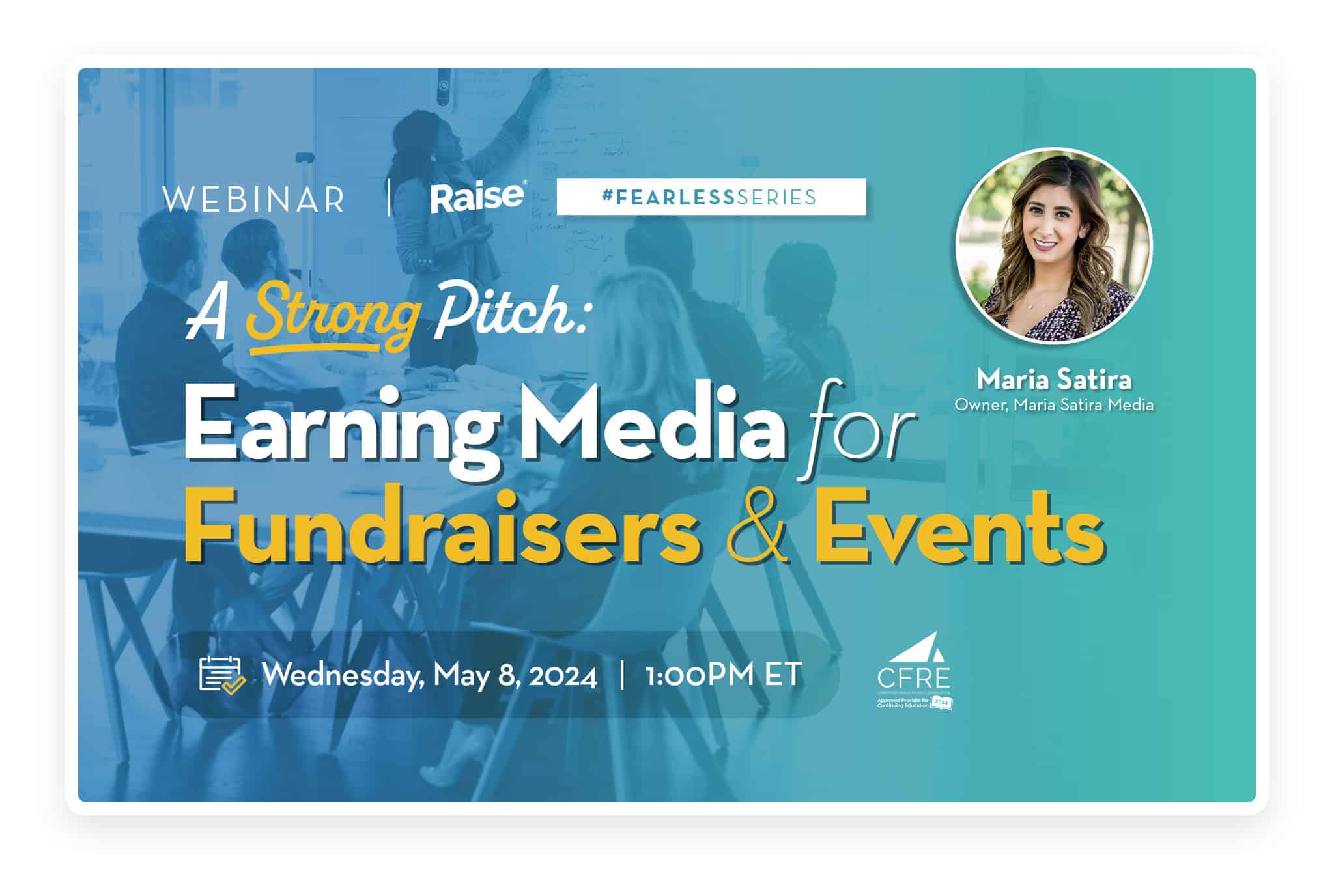 A Strong Pitch: Earning Media for Fundraisers and Events: Webinar