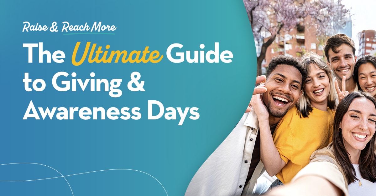 The Ultimate Guide to Giving & Awareness Days