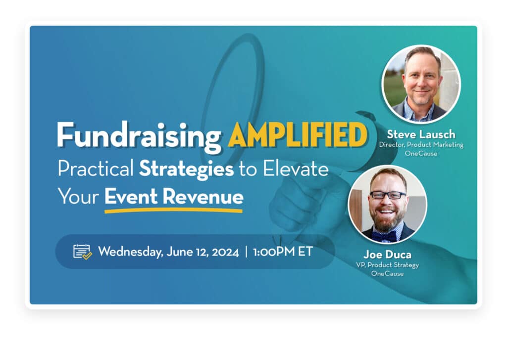 Fundraising Amplified: Practical Strategies to Elevate Your Event Revenue: Webinar