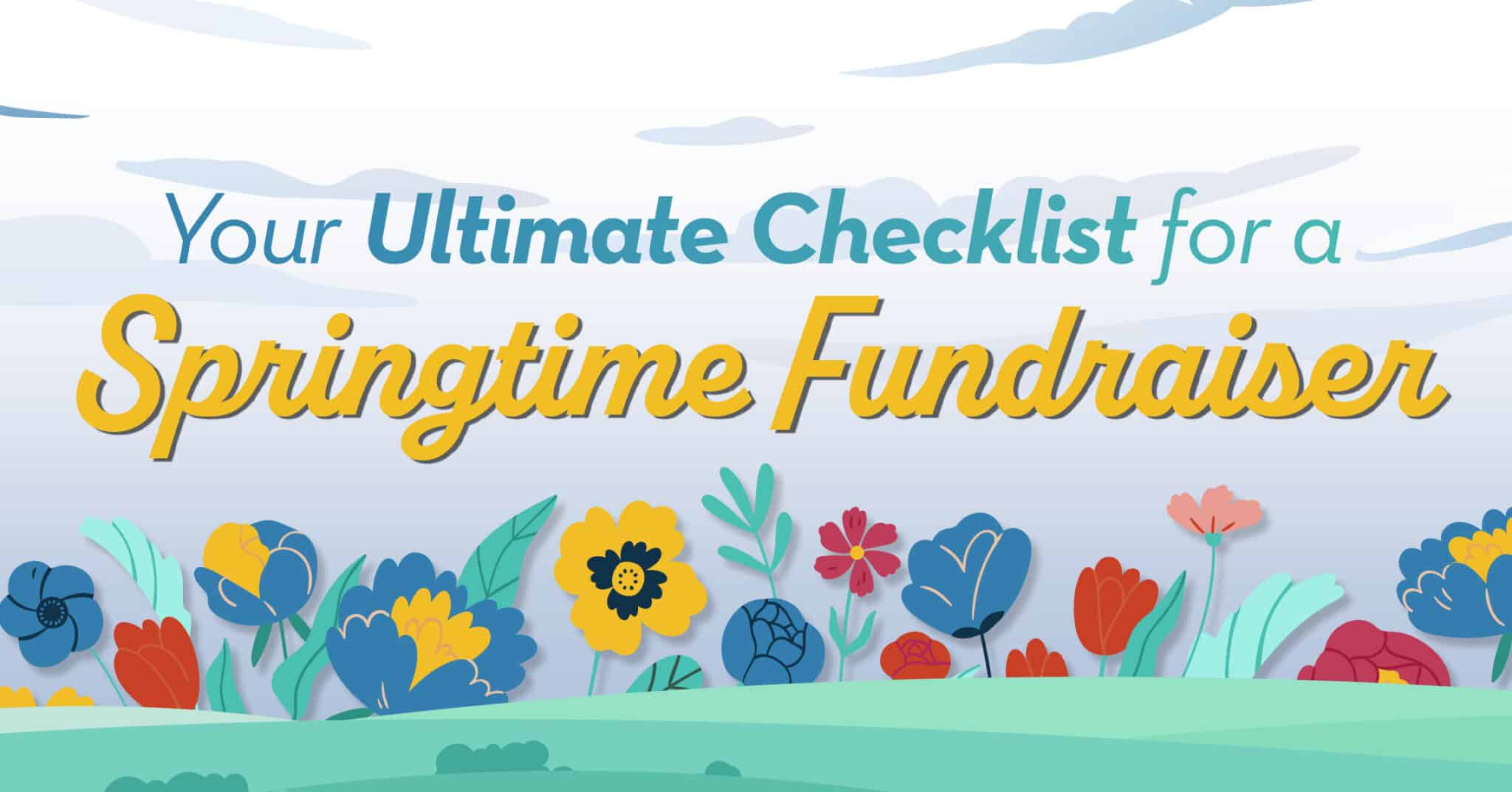 Your Ultimate Checklist for a Springtime Fundraiser - OneCause