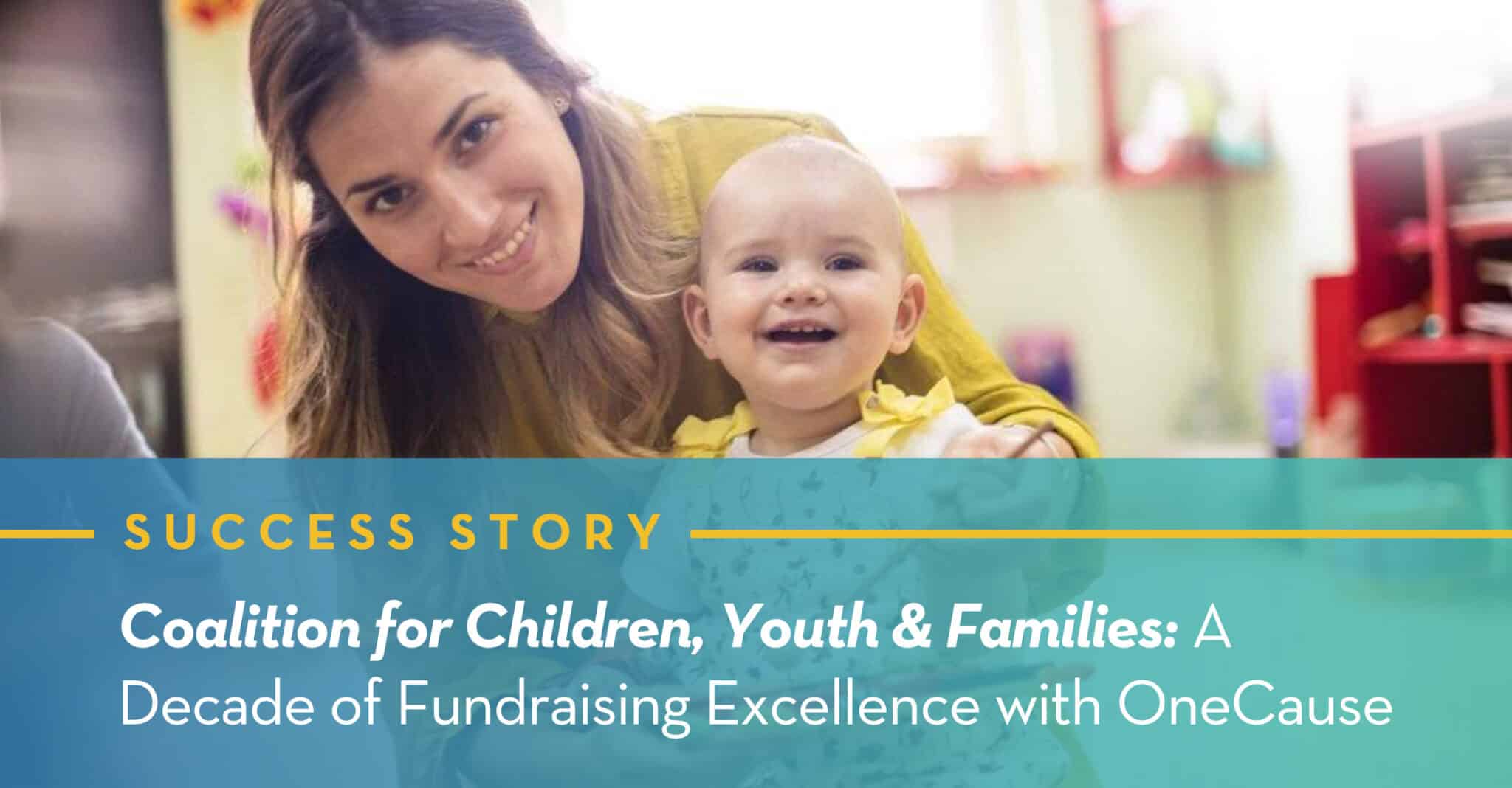 Coalition for Children, Youth & Families: A Decade of Fundraising ...