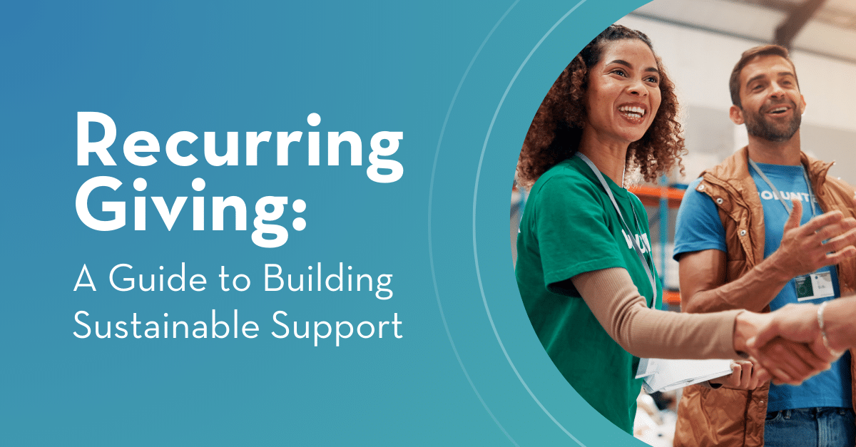 Recurring Giving: A Guide to Building Sustainable Support - OneCause